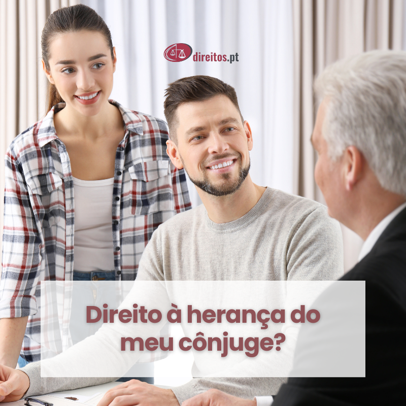 Regimes de Bens e Herança em Portugal: Direitos do Cônjuge na Partilha